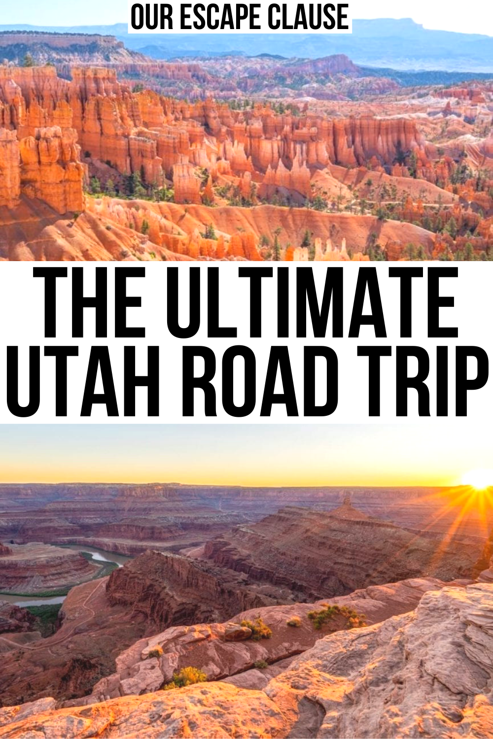 The Ultimate Utah National Parks Road Trip Itinerary - Our Escape Clause