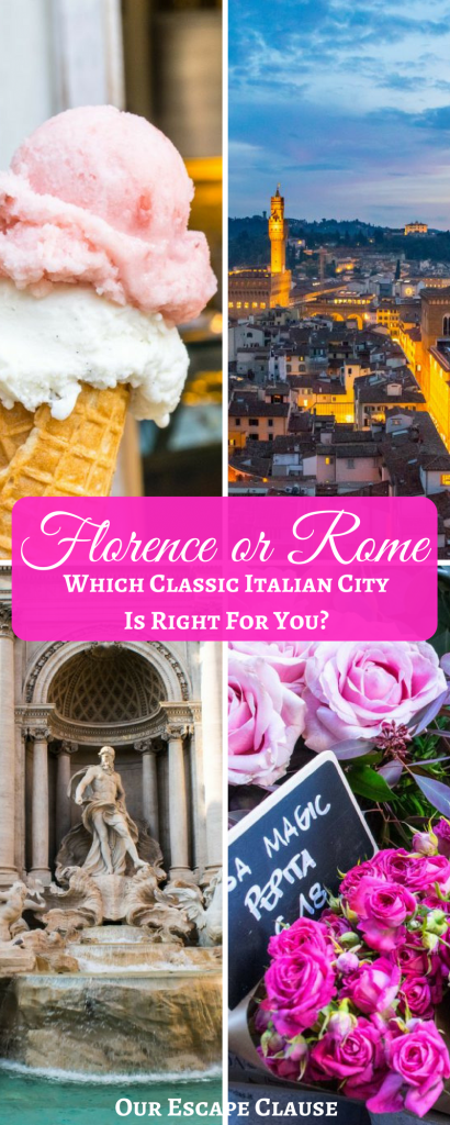 Florence or Rome: Which Classic Italian City Is Right For You? - Our ...