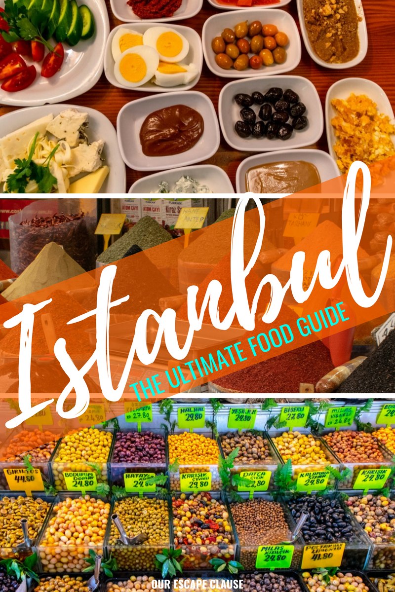 The Best Food in Istanbul: What to Eat + Experience - Our Escape Clause